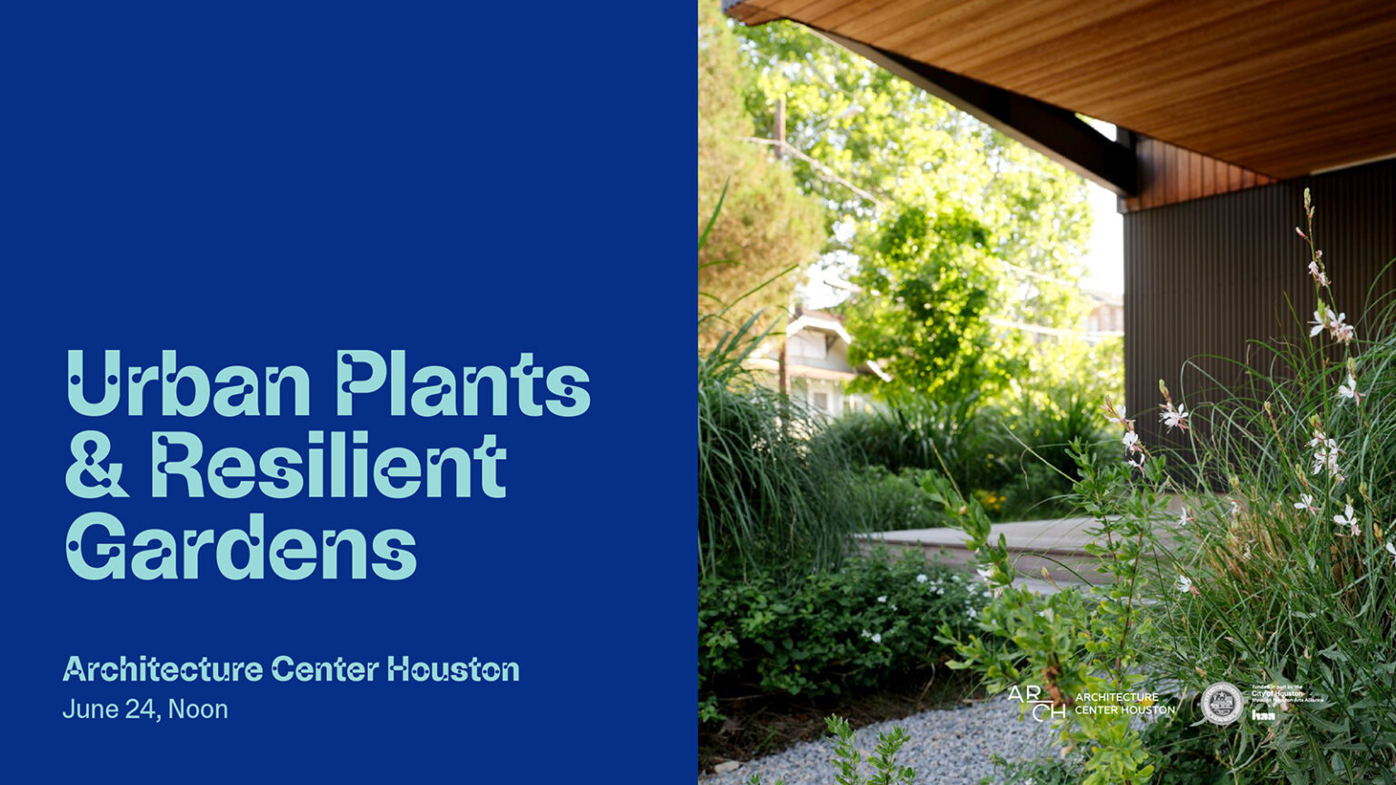 Urban Plants and Resilient Gardens - AIA Houston