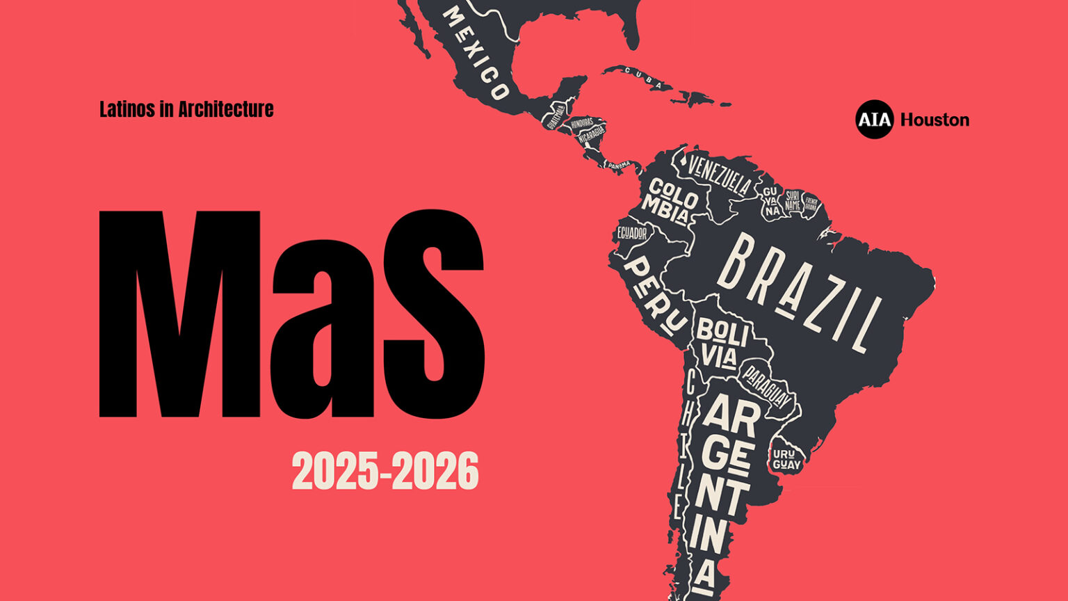 Latinos in Architecture: MaS - AIA Houston